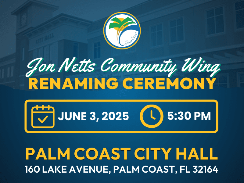 City of Palm Coast to Name Community Wing in Honor of Former Mayor Jon ...