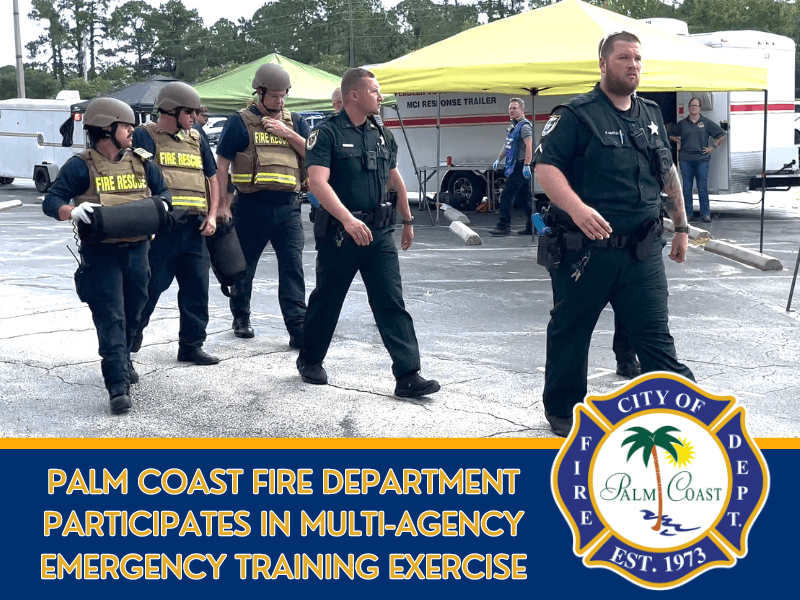 Palm Coast Fire Department Participates in Multi-Agency Emergency ...