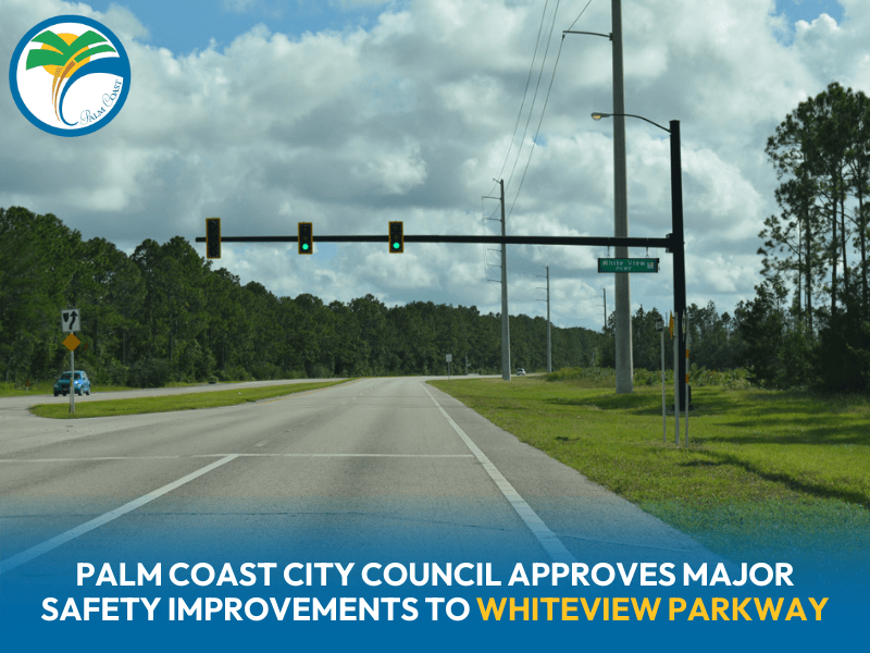 Palm Coast City Council Approves Major Safety Improvements to Whiteview ...